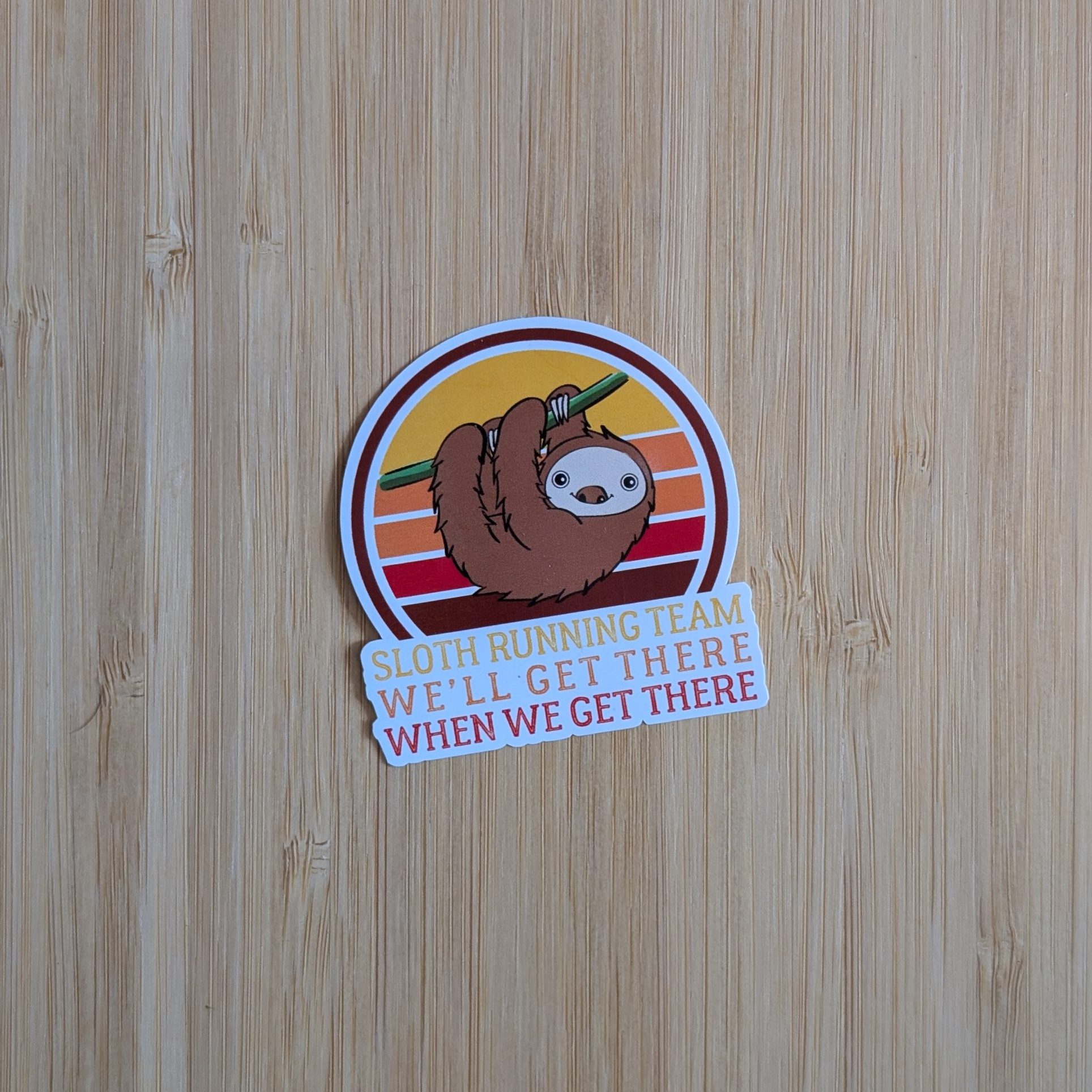 Sloth Running Club, We’ll Get There When We Get There Vinyl Sticker ...